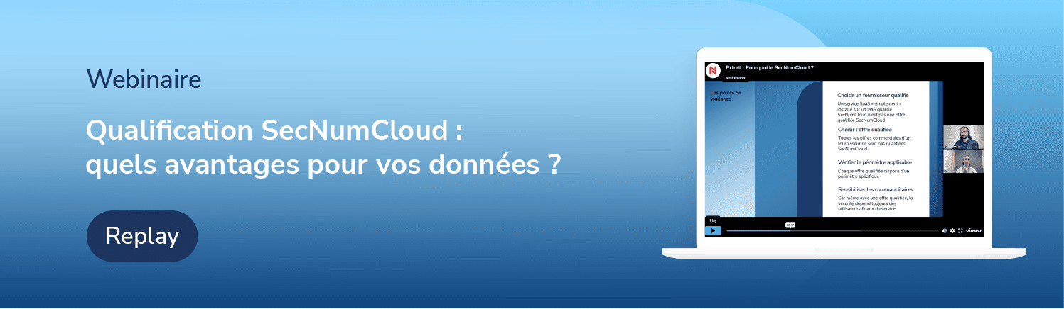 SecNumCloud : tout savoir sur cette qualification